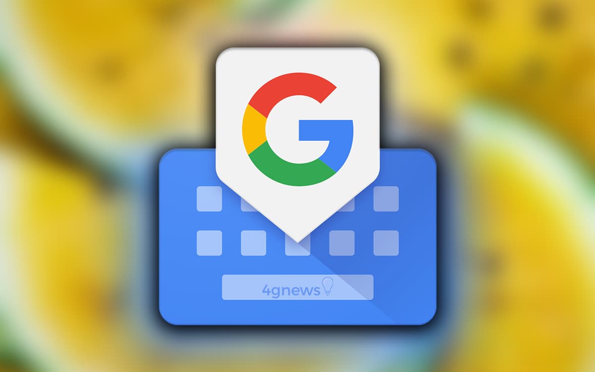 Google Gboard: Nova atualização torna-o ainda mais completo - 4gnews